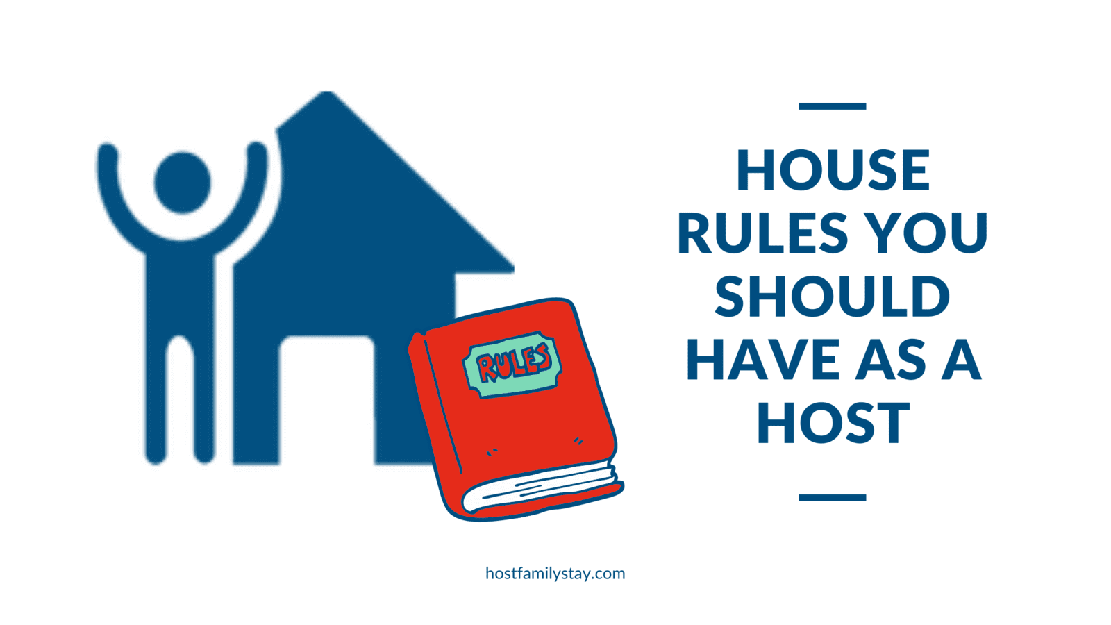 House Rules You Should Have As A Host | Host Family Stay