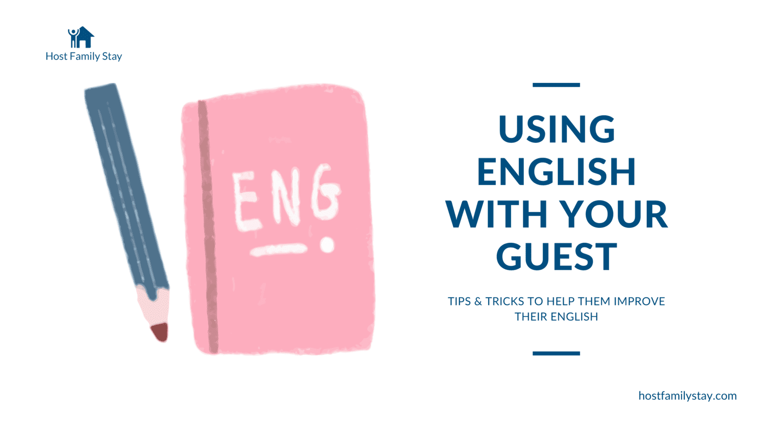 Using English With Your Homestay Guest | Host Family Stay